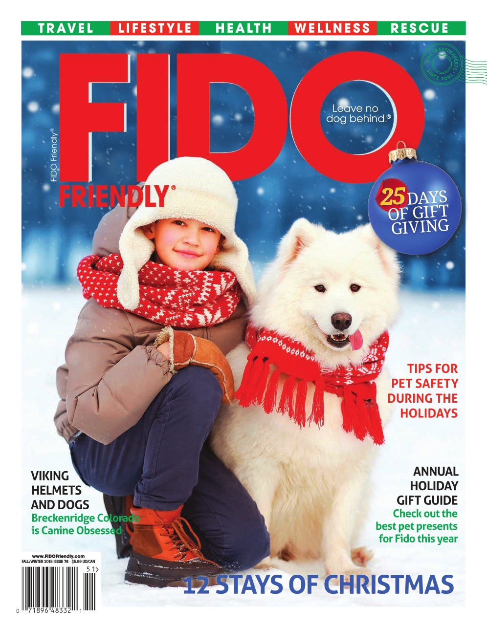 FIDO Friendly Magazine-Fall/Winter 2018 Issue 76